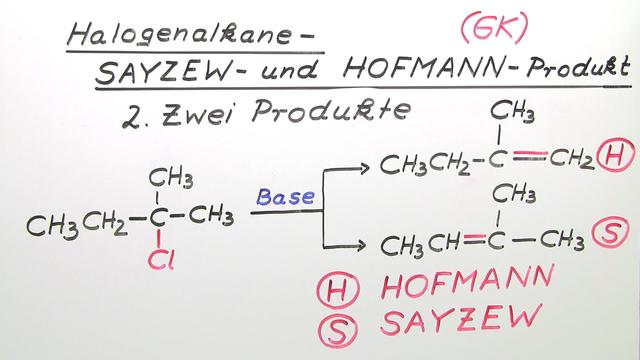 Halogenalkane – Sayzew- und Hofmann-Produkt (Vertiefungswissen ...
